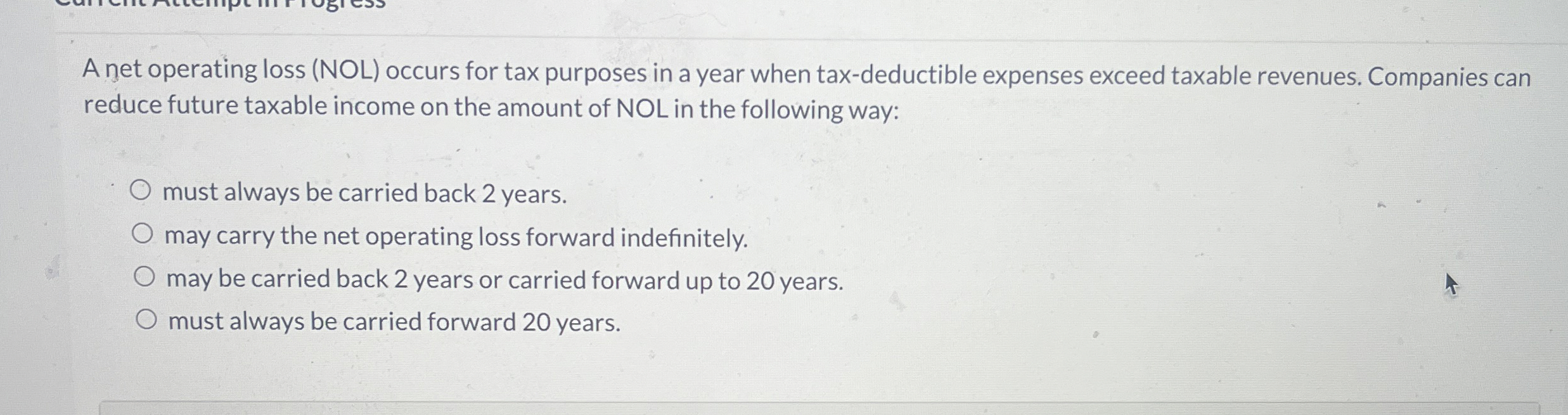 Solved A net operating loss (NOL) ﻿occurs for tax purposes | Chegg.com