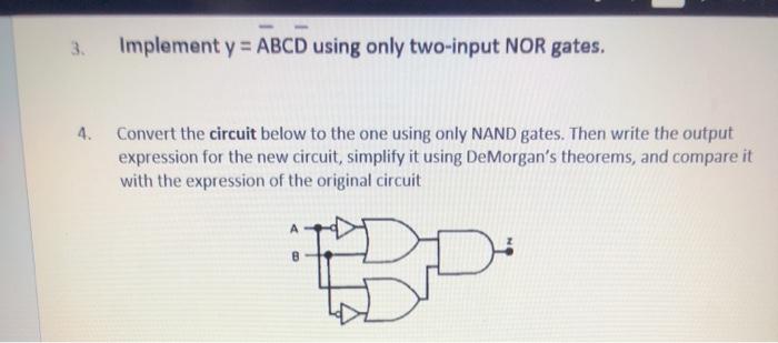Solved 3. Implement y = ABCD using only two-input NOR gates. | Chegg.com