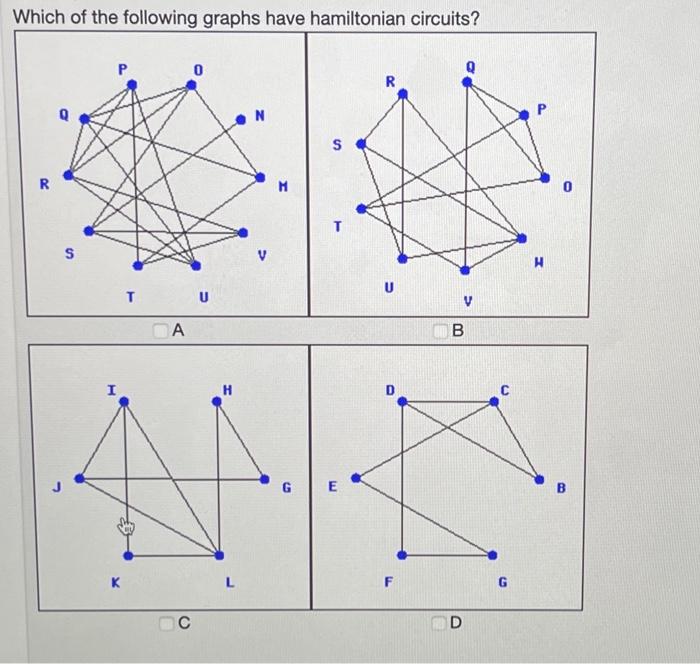 Solved Which of the following graphs have hamiltonian | Chegg.com
