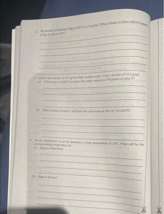 Solved 2. The density of mercury (Hg) at 20∘C is 13.6 g/mL. | Chegg.com
