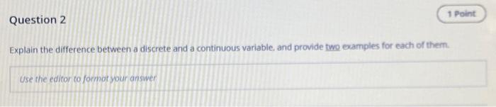Solved Explain the difference between a discrete and a | Chegg.com