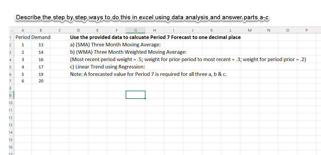 Solved Describe the step by step ways to do this in excel | Chegg.com