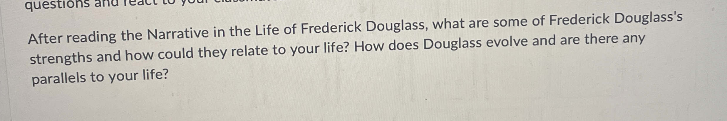 Solved After reading the Narrative in the Life of Frederick | Chegg.com