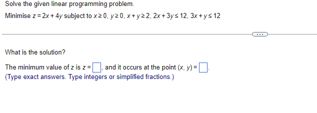 Solved Solve the given linear programming problem.Minimise | Chegg.com
