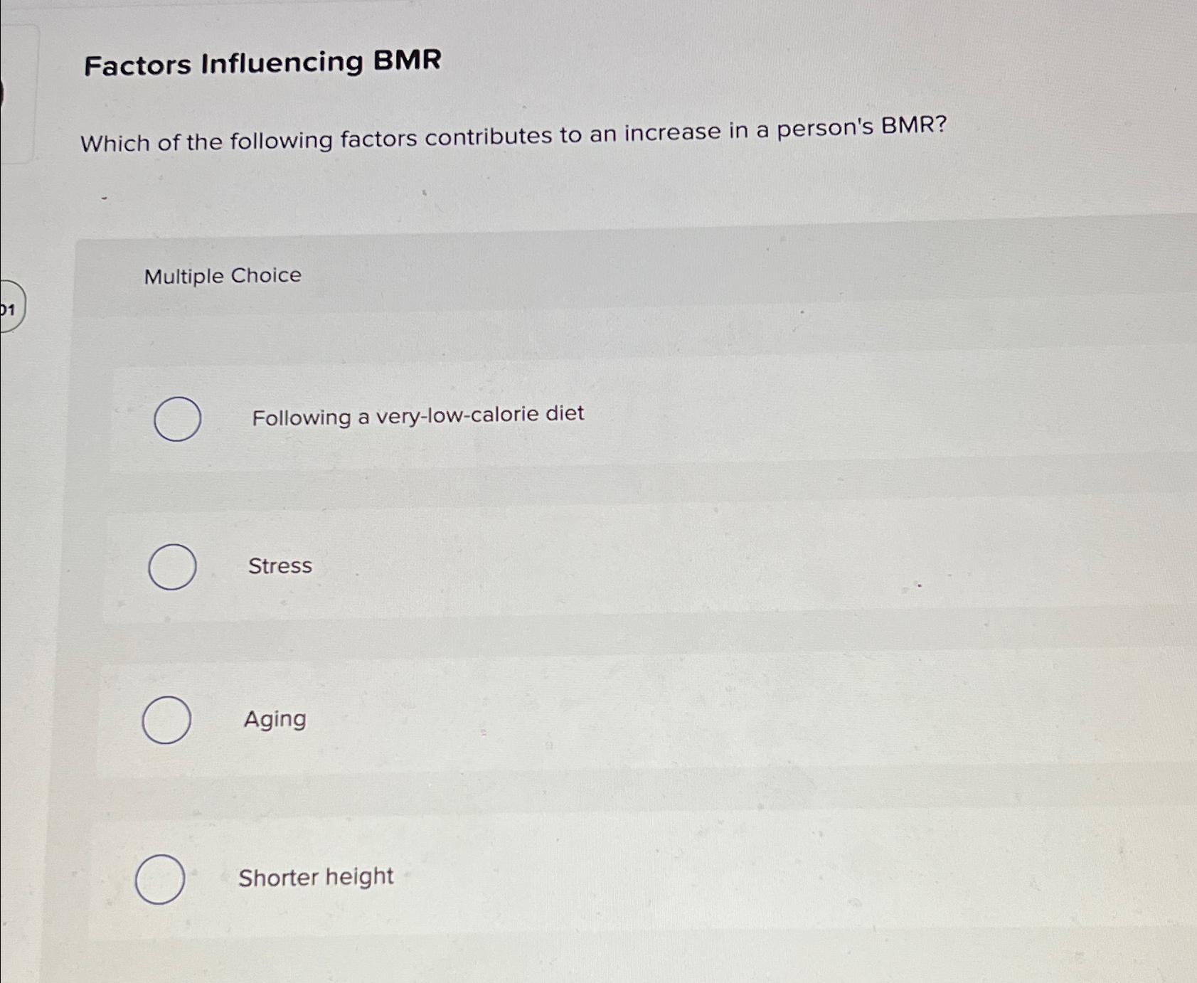 Solved Factors Influencing BMRWhich of the following factors | Chegg.com
