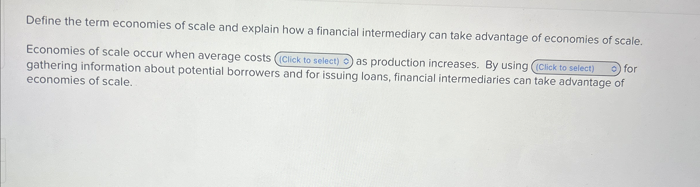 Solved Define the term economies of scale and explain how a | Chegg.com
