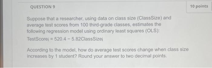 Solved Suppose that a researcher, using data on class size | Chegg.com