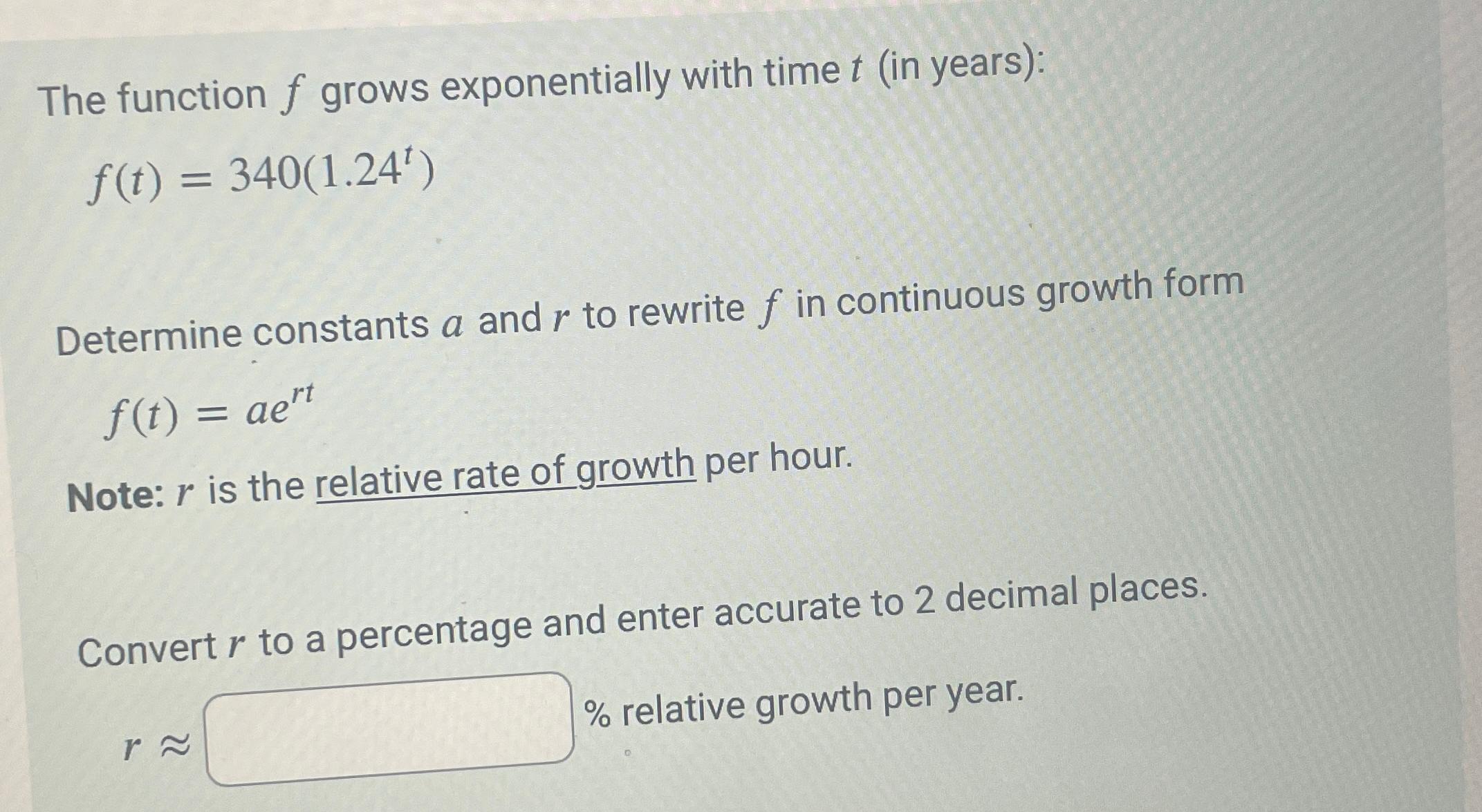 Solved The function f ﻿grows exponentially with time t (in | Chegg.com