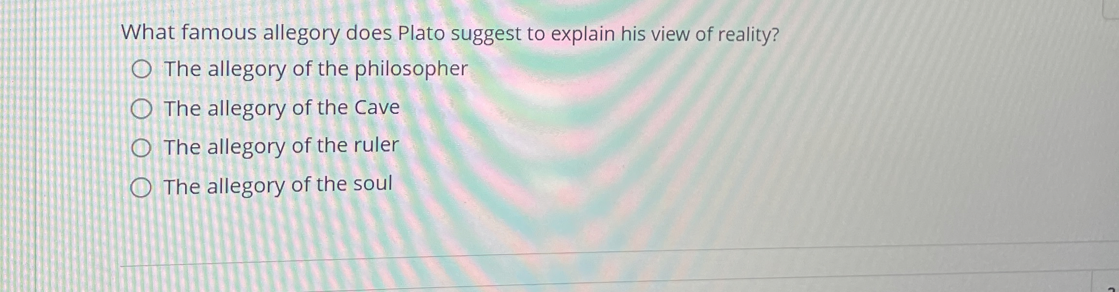 Solved What famous allegory does Plato suggest to explain | Chegg.com