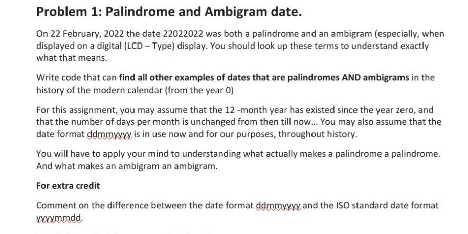 Solved Problem 1: Palindrome and Ambigram date. On 22 | Chegg.com