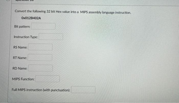 Solved Convert the following 32 bit Hex value into a MIPS | Chegg.com
