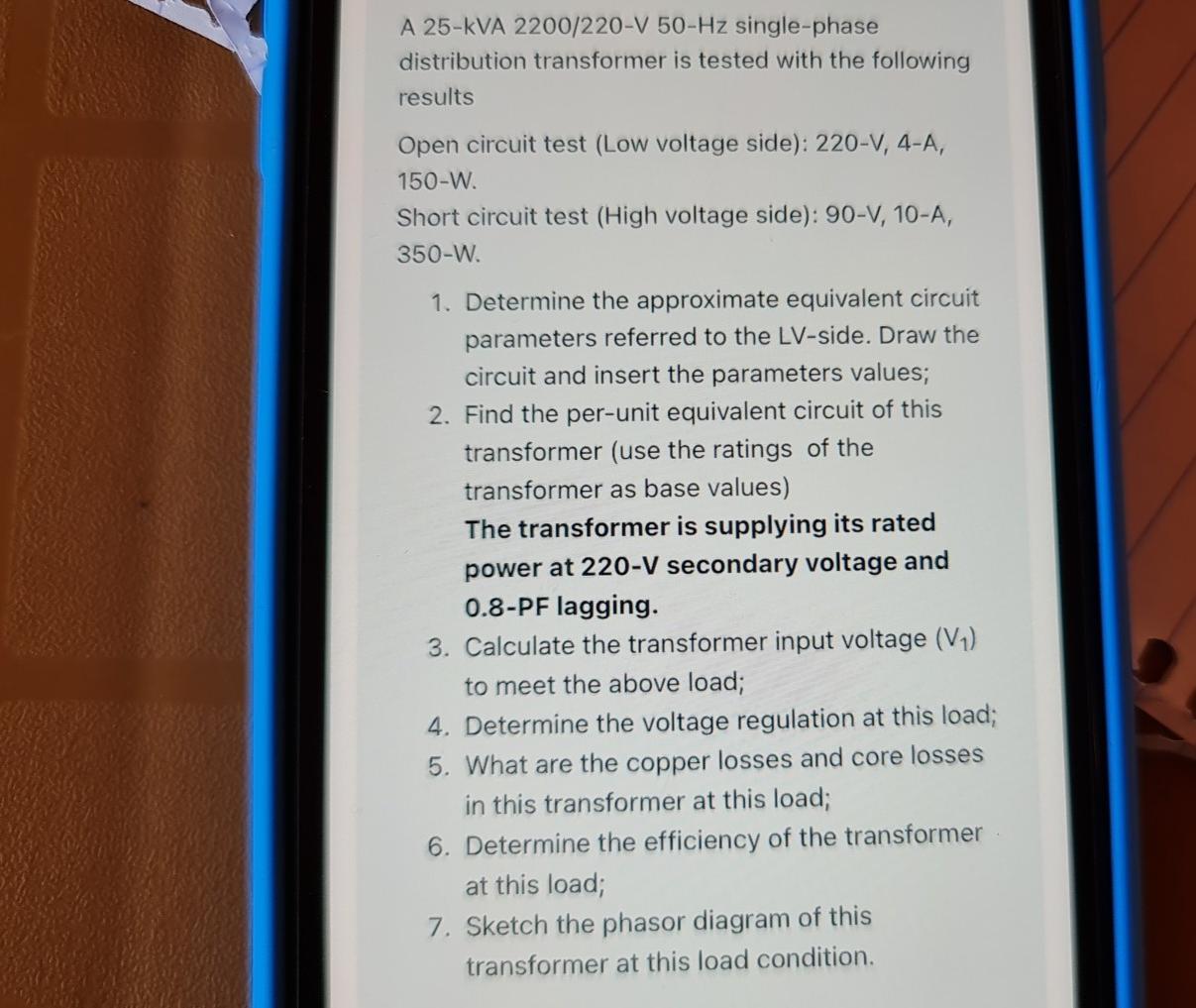 Solved A 25-KVA 2200/220-V 50-Hz single-phase distribution | Chegg.com