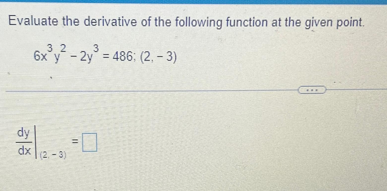 Solved Evaluate the derivative of the following function at | Chegg.com