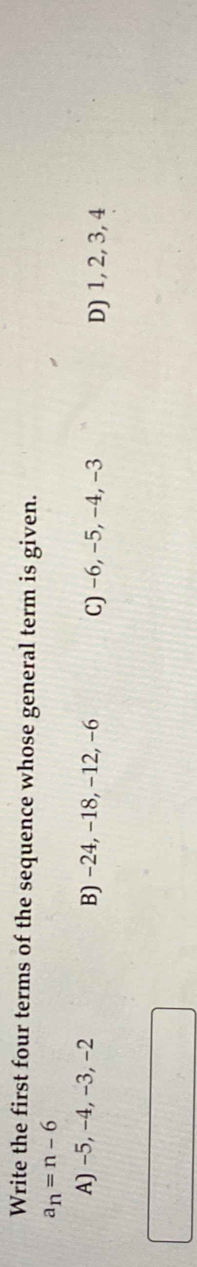 Solved Write the first four terms of the sequence whose | Chegg.com