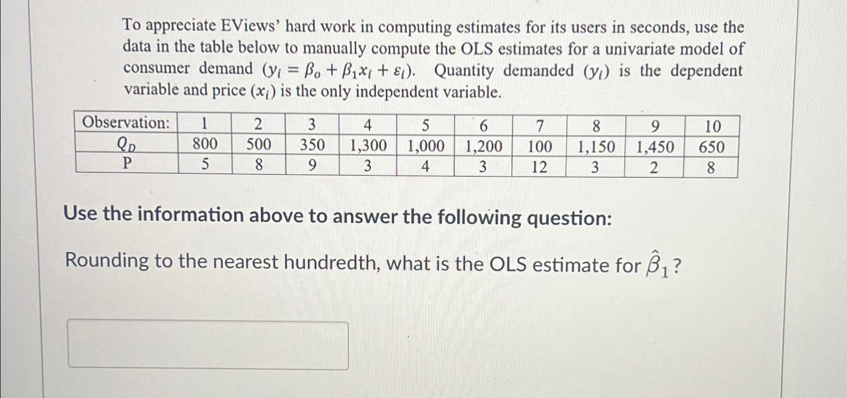 Solved To appreciate EViews' hard work in computing | Chegg.com
