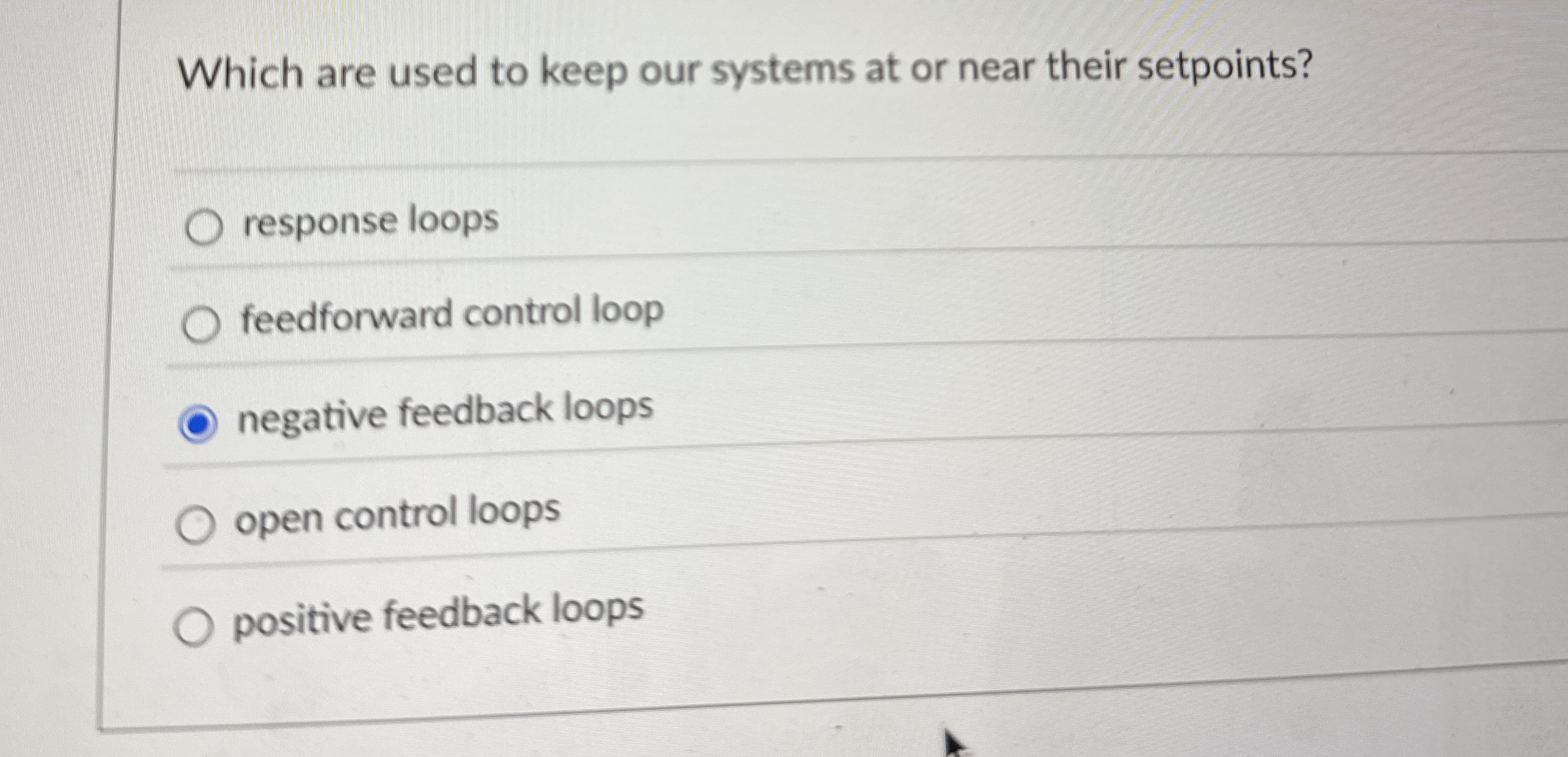 Solved Which are used to keep our systems at or near their | Chegg.com