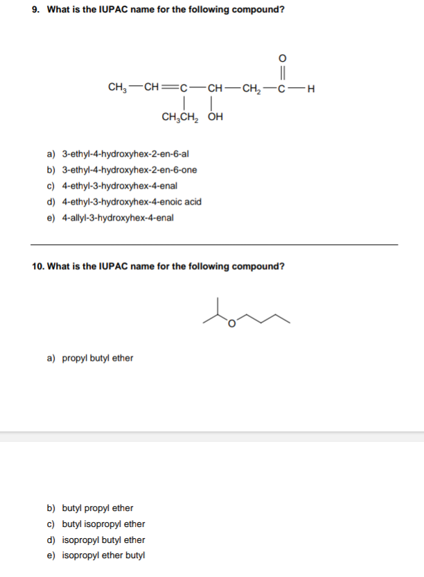 Solved 9. What is the IUPAC name for the following compound? | Chegg.com