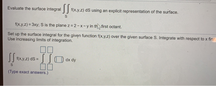 Solved Evaluate the surface integral f(x,y,z) ds using an | Chegg.com