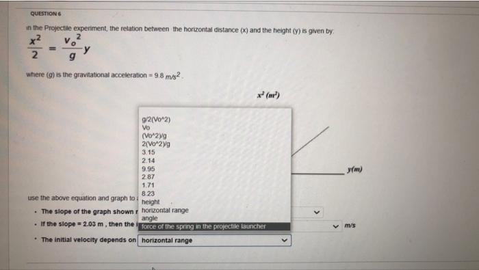 Solved in the Projectile experiment, the relation between | Chegg.com
