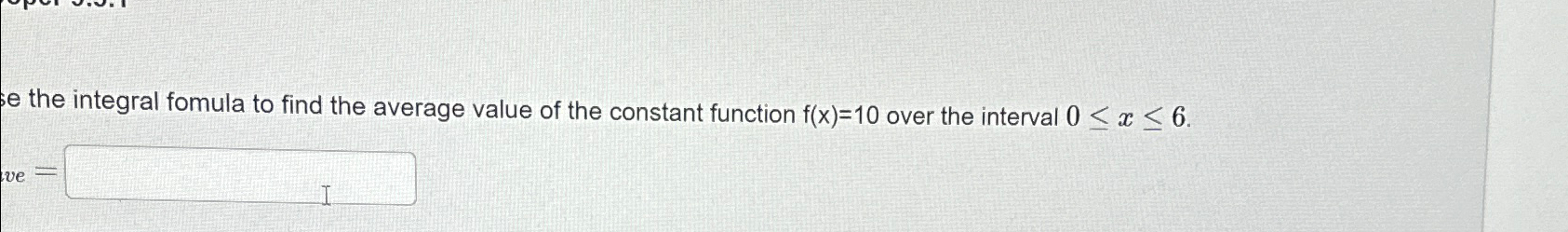 Solved the integral fomula to find the average value of the | Chegg.com