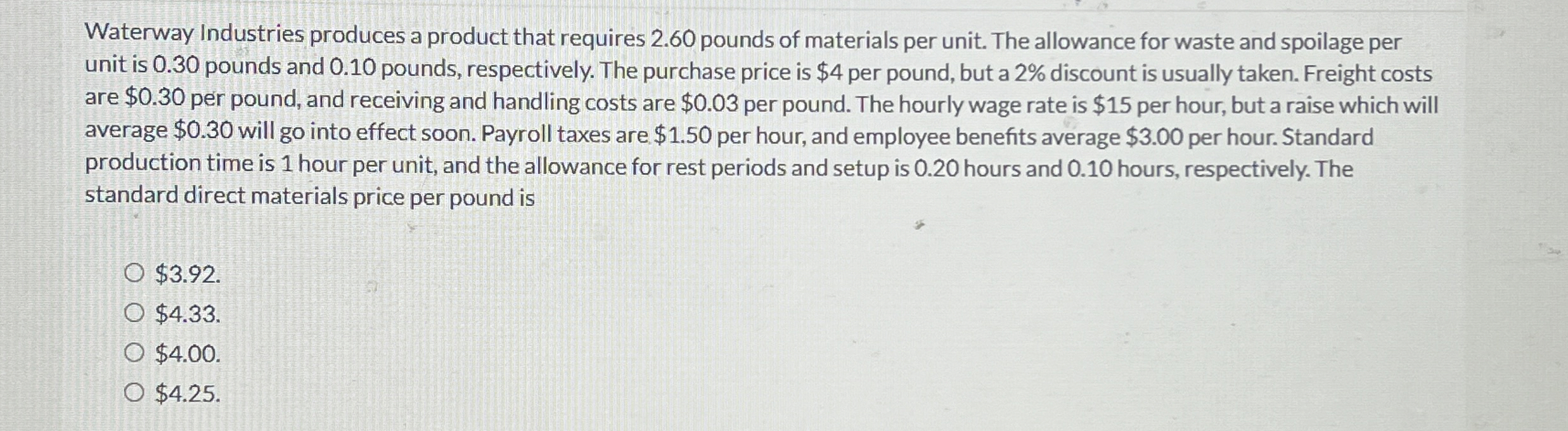 Solved Waterway Industries produces a product that requires | Chegg.com