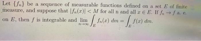 Solved Let {fn} Be A Sequence Of Measurable Functions