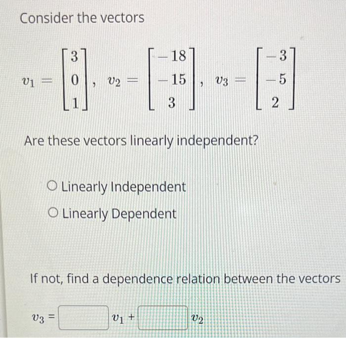 Solved Consider the vectors | Chegg.com