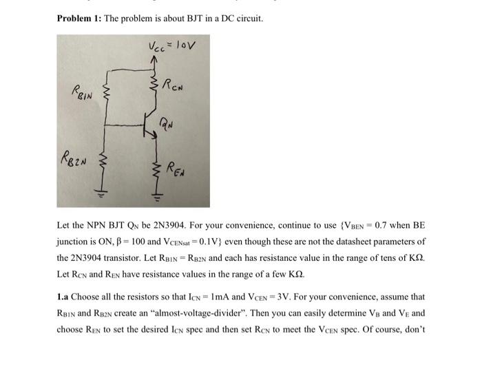 Solved Problem 1: The problem is about BJT in a DC circuit. | Chegg.com