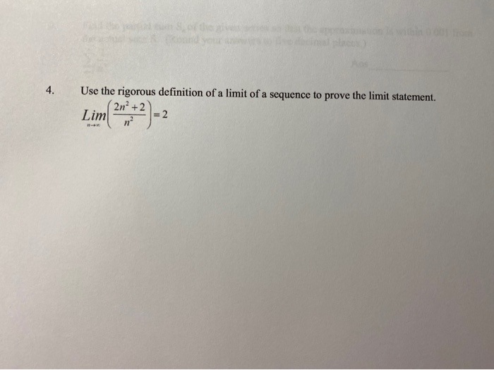 Solved Use the rigorous definition of a limit of a sequence | Chegg.com