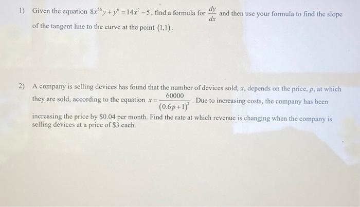 Solved 1) Given the equation 8x56y+y6=14x2−5, find a formula | Chegg.com
