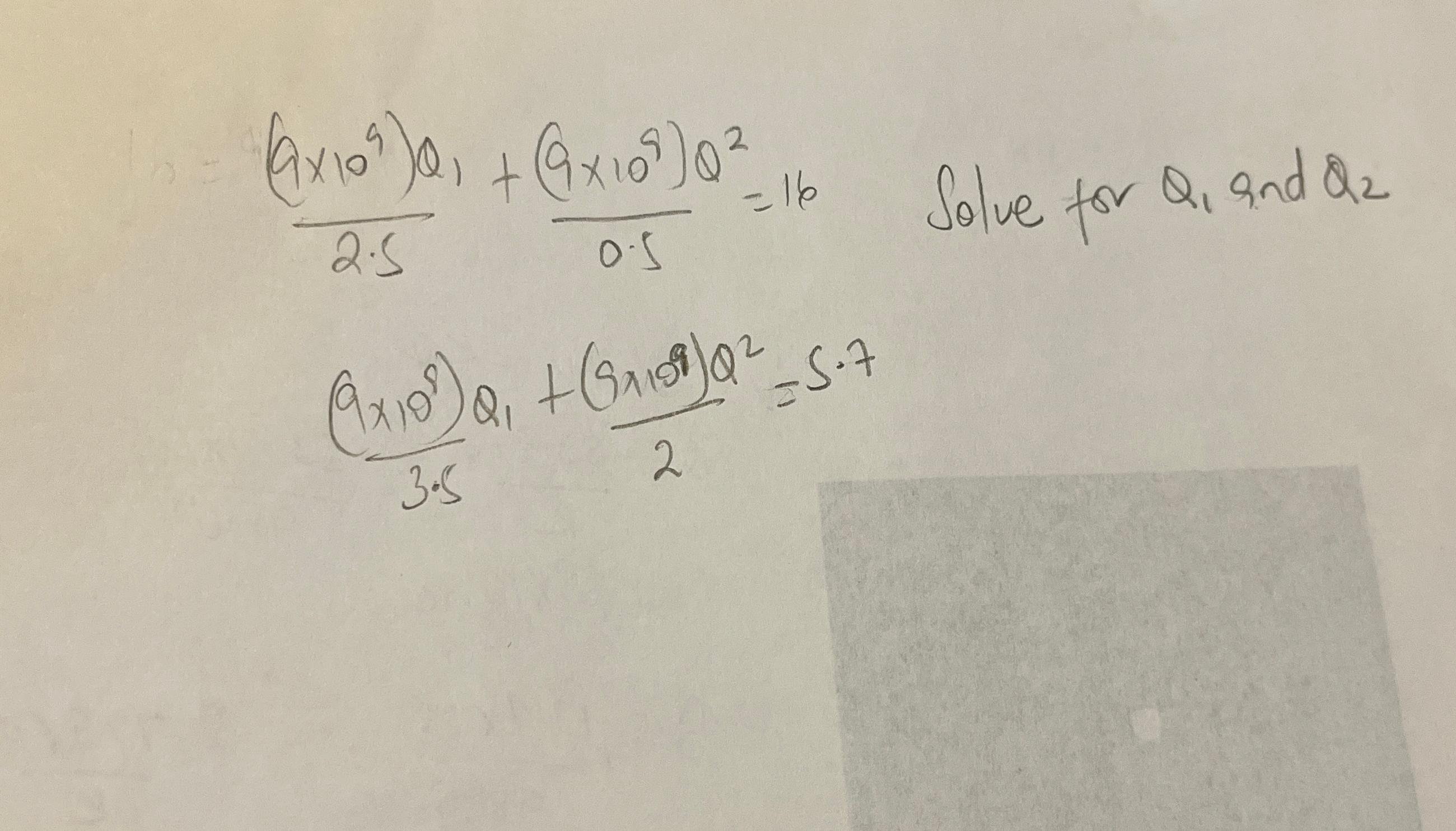 Solved (9×109)Q12.5+(9×109)Q20.5=16 ﻿Solve for Q1 ﻿and | Chegg.com