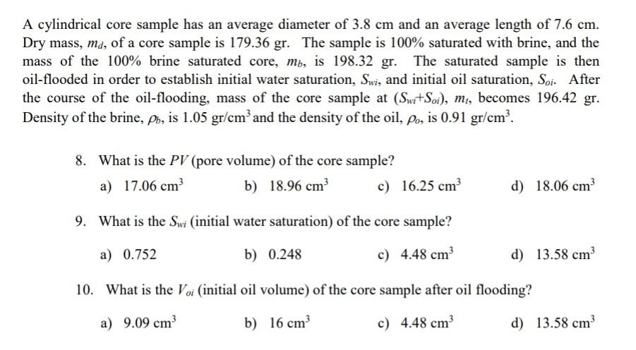 Solved A cylindrical core sample has an average diameter of | Chegg.com