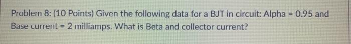 Solved Problem 8: (10 Points) Given the following data for a | Chegg.com