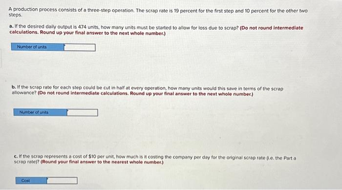 Solved A production process consists of a three-step | Chegg.com
