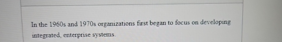 Solved In the 1960 ﻿s and 1970 ﻿s organizations first began | Chegg.com