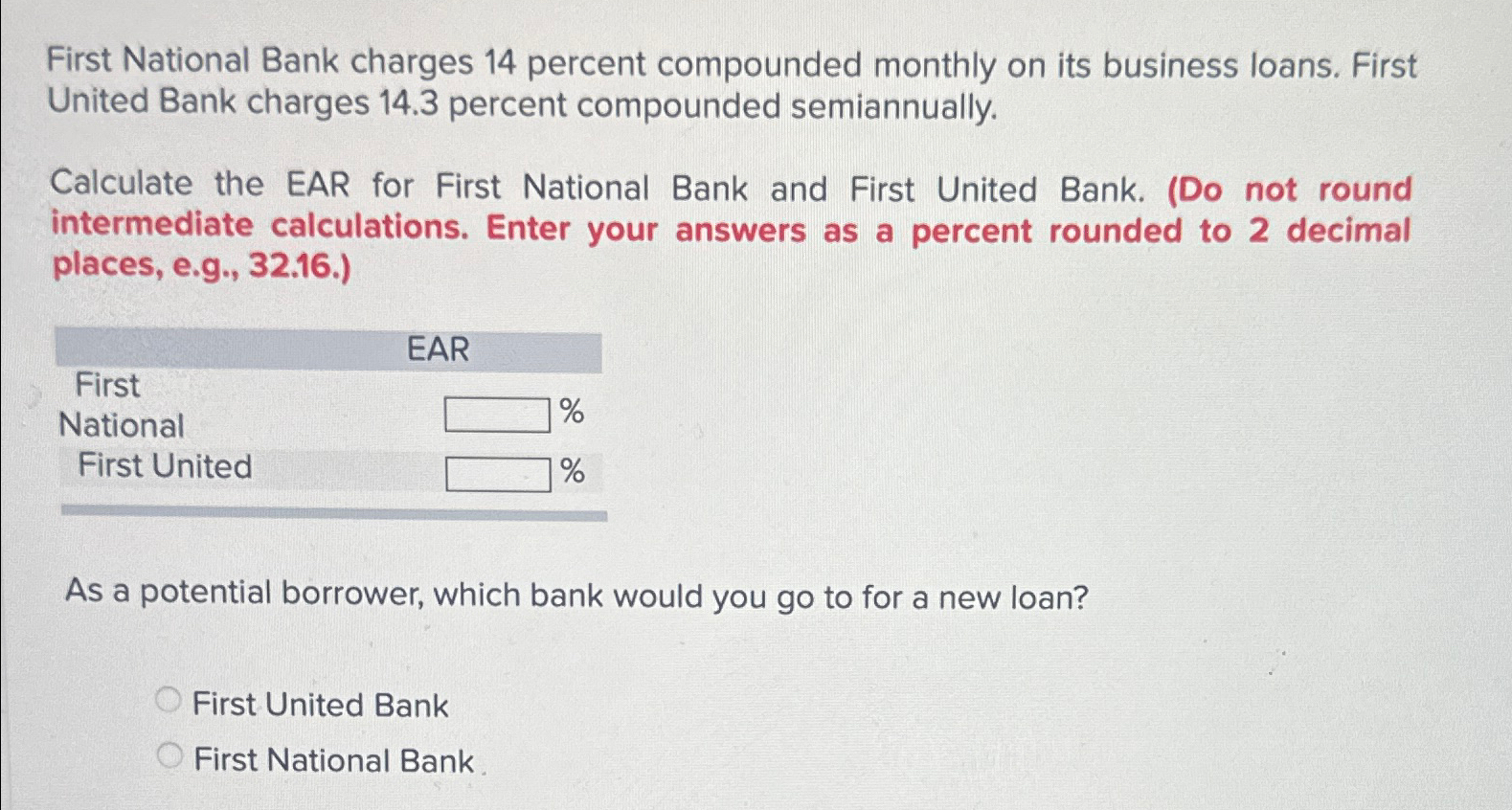Solved First National Bank charges 14 ﻿percent compounded | Chegg.com