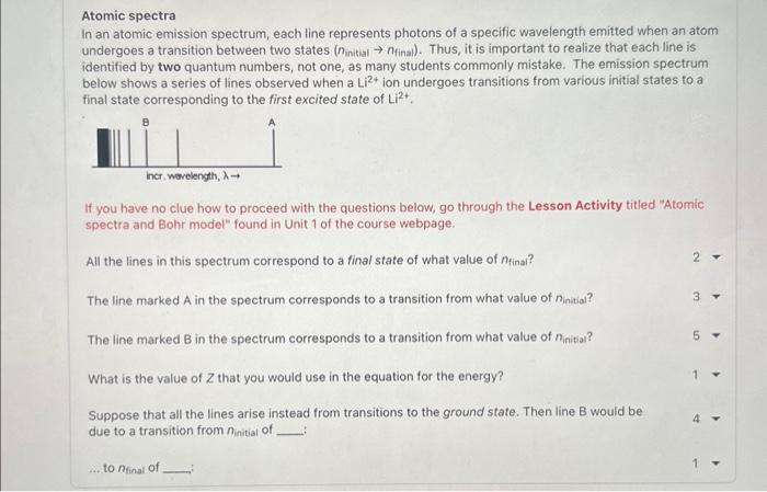 Solved Atomic Spectra In An Atomic Emission Spectrum Each