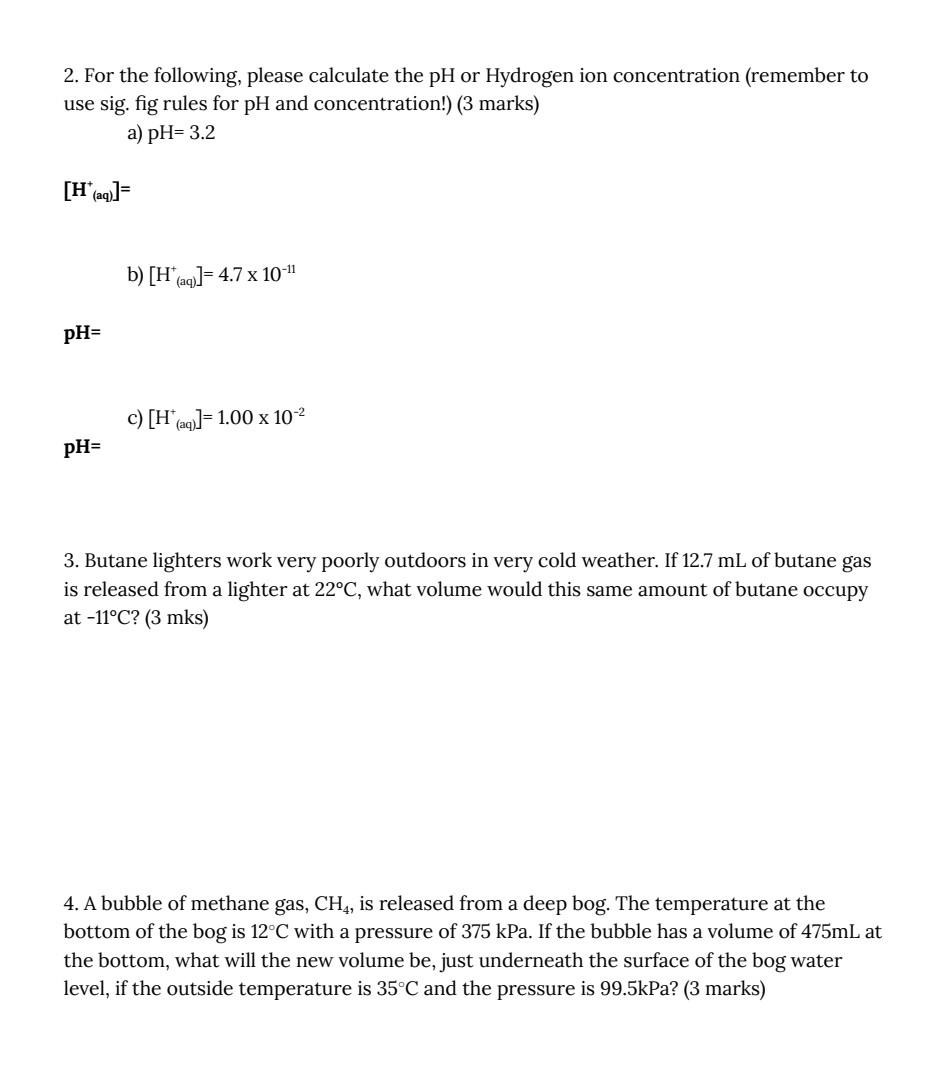 Solved 2. For the following, please calculate the pH or | Chegg.com