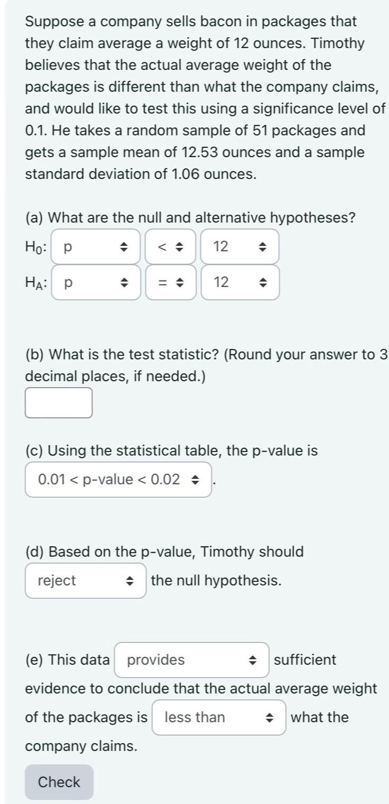 Solved Suppose a company sells bacon in packages that they | Chegg.com