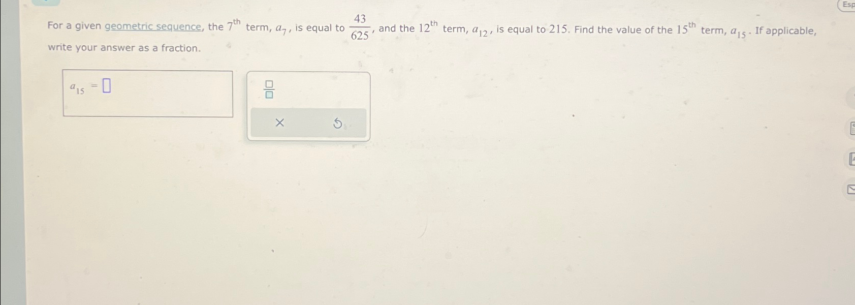 Solved For a given geometric sequence, the 7th ﻿term, a7, | Chegg.com