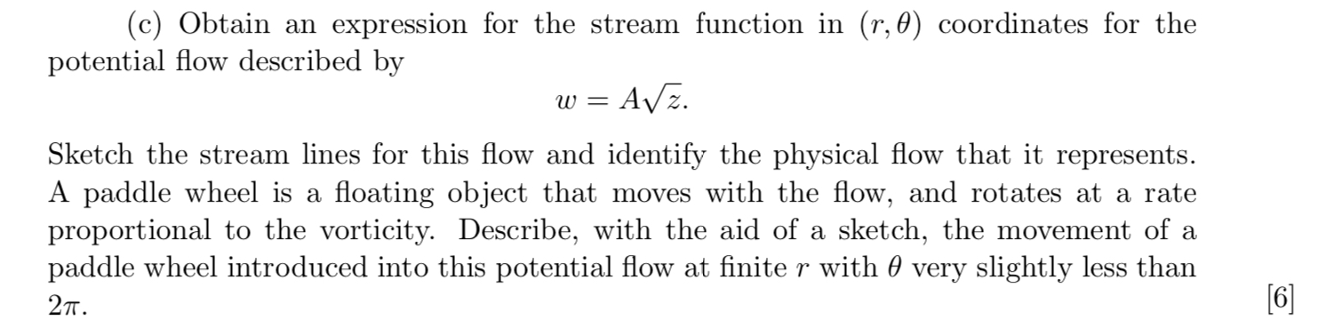 Solved (c) ﻿Obtain an expression for the stream function in | Chegg.com
