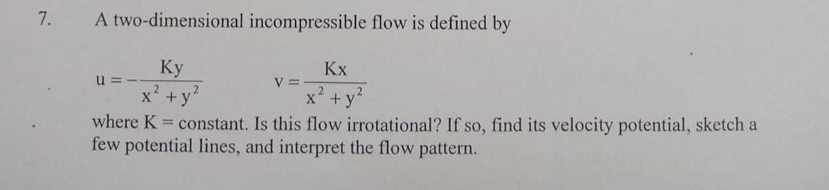 Solved A two-dimensional incompressible flow is defined by | Chegg.com