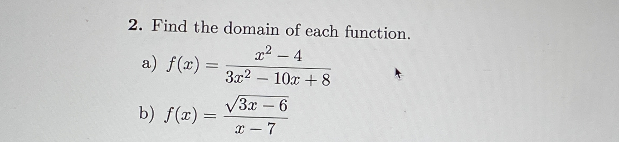 Solved Find the domain of each | Chegg.com