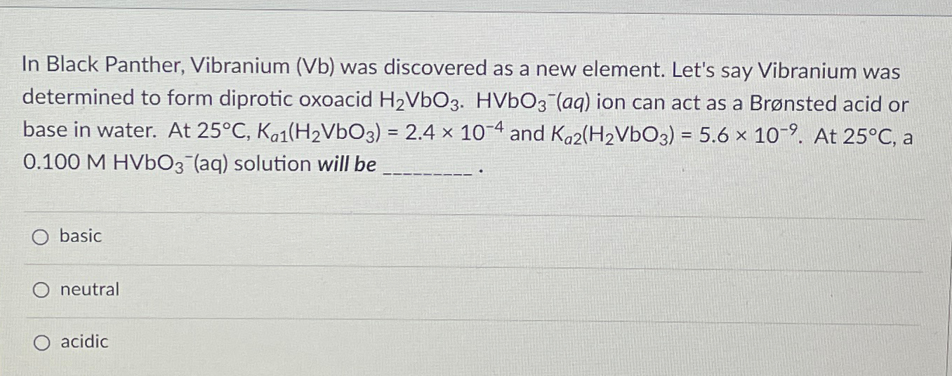 Solved In Black Panther, Vibranium (Vb) ﻿was discovered as a | Chegg.com