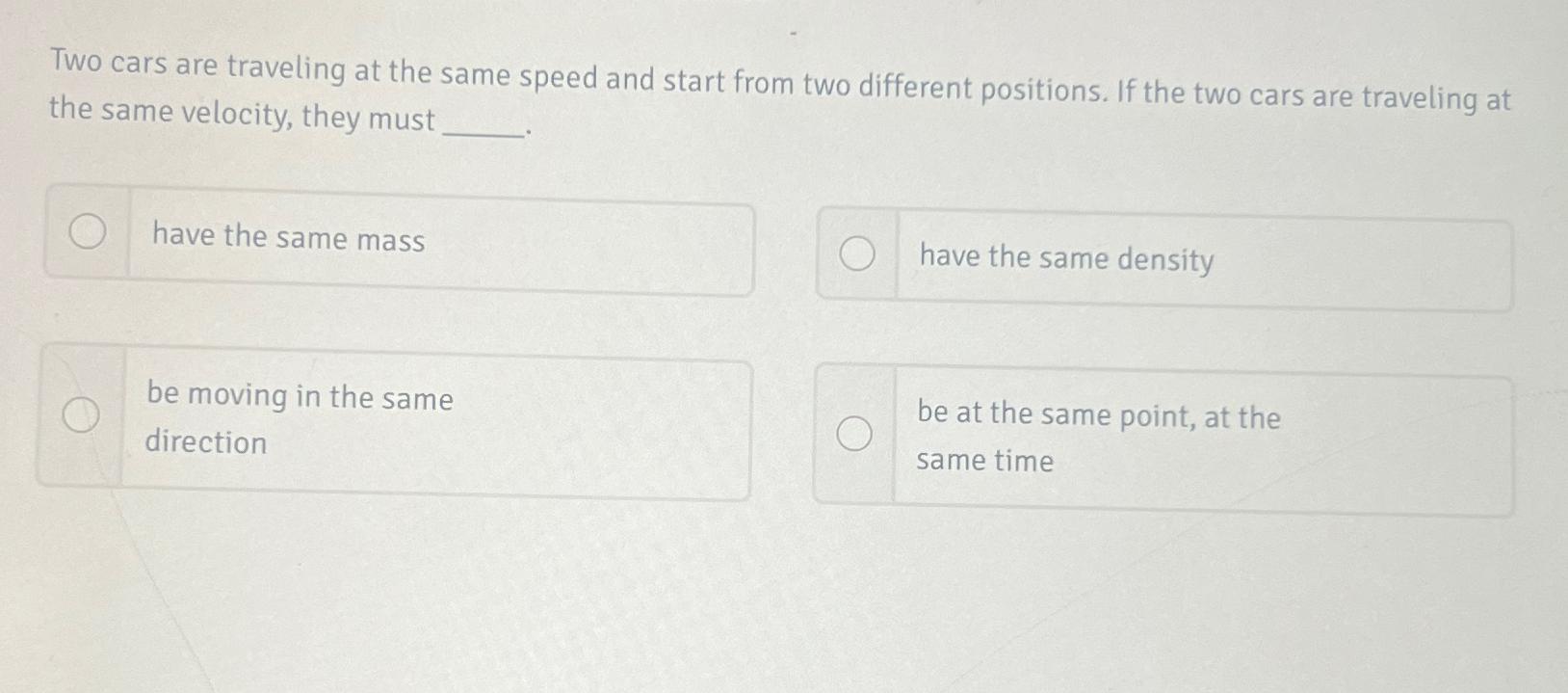 Solved Two cars are traveling at the same speed and start | Chegg.com