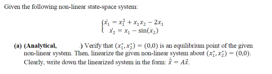 Solved Given The Following Non Linear State Space