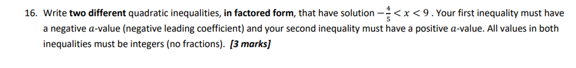 Solved Write two different quadratic inequalities, in | Chegg.com