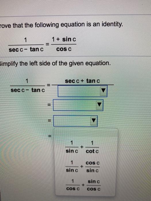 Solved Prove that the following equation is an identity. 1 1 | Chegg.com