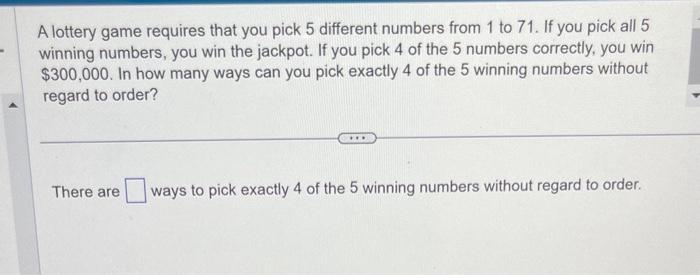 Solved A lottery game requires that you pick 5 different | Chegg.com