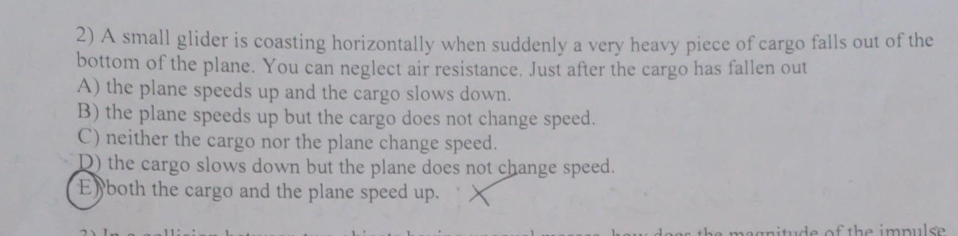 Solved 2) A small glider is coasting horizontally when | Chegg.com